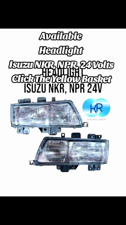 Headlight For Isuzu NKR, NPR 24V ( w/o Bulb ) | Lazada PH