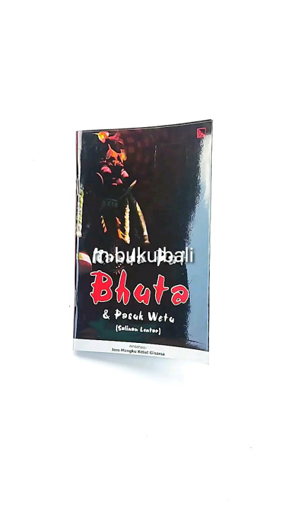 Kanda Pat Bhuta dan Pasuk Wetu Salinan Lontar Rare Dewa Sari buku ...
