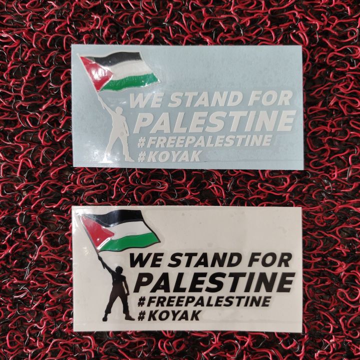 STICKER WE STAND FOR PALESTINE #FREEPALESTINE #KOYAK | Lazada