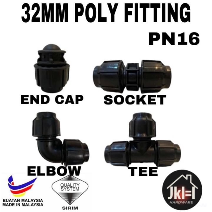 32MM POLY FITTING PN16 POLY TEE , ELBOW ,SOCKET , END CAP | Lazada