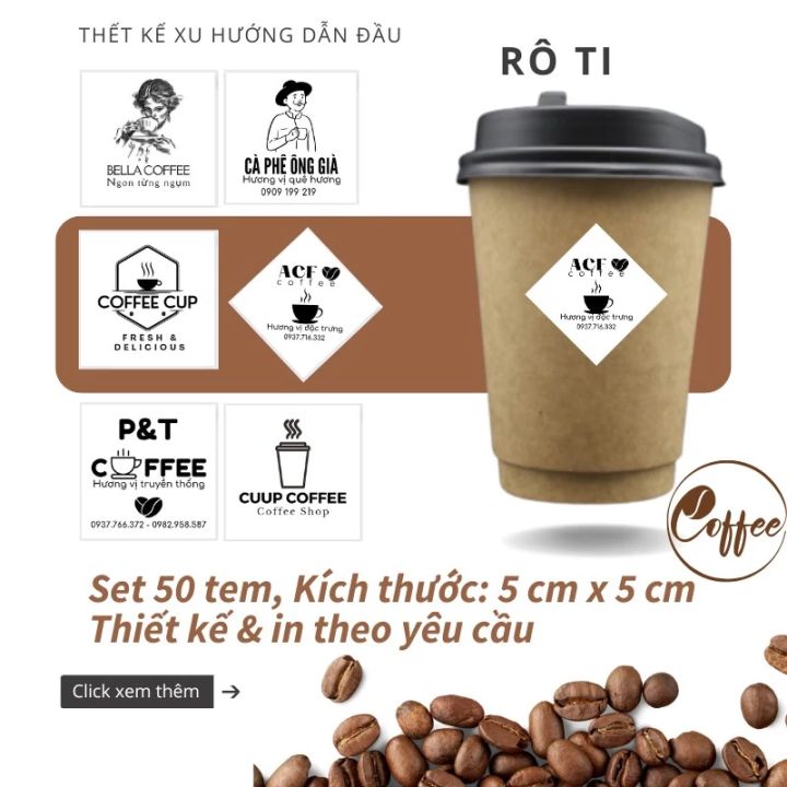 100 tem nhãn dán LY CÀ PHÊ, Sticker dán ly giấy, chai nhựa Cafe Kích ...