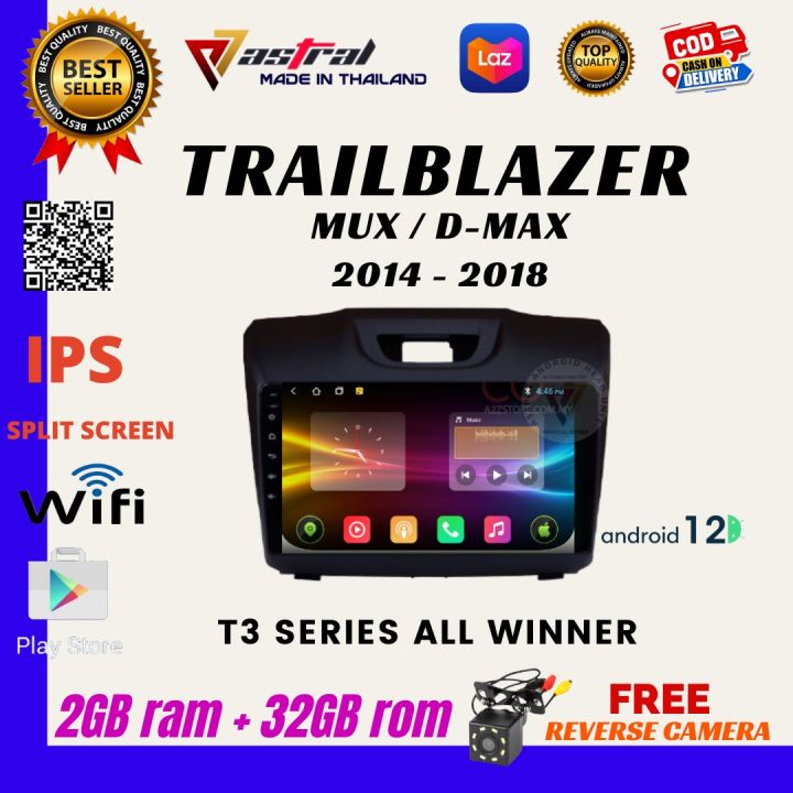 TRAILBLAZER MUX DMAX T3Series 2GB+32GB ASTRAL ANDROID HEAD UNIT 2014 2015 2016 2017 2018 | Lazada PH