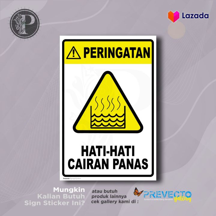 Stiker Safety Sign K3 Rambu Hati-hati Cairan Panas Sticker Vinyl Tahan ...