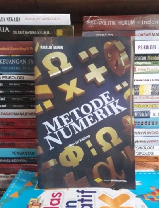 BUKU METODE NUMERIK EDISI REVISI KE 3,4, DAN 5 PENULIS RINALDI MUNIR | Lazada Indonesia
