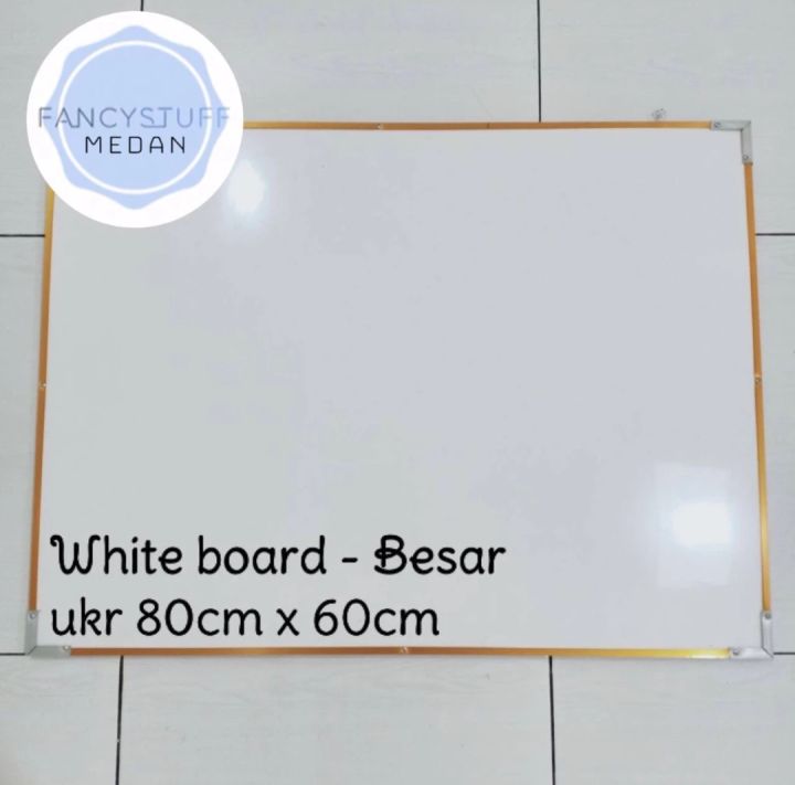 fancystuff - papan white board ukuran besar 80x60 - gratis spidol ...