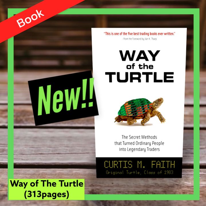 Way of the Turtle, The Secret Methods that turned Ordinary People into ...