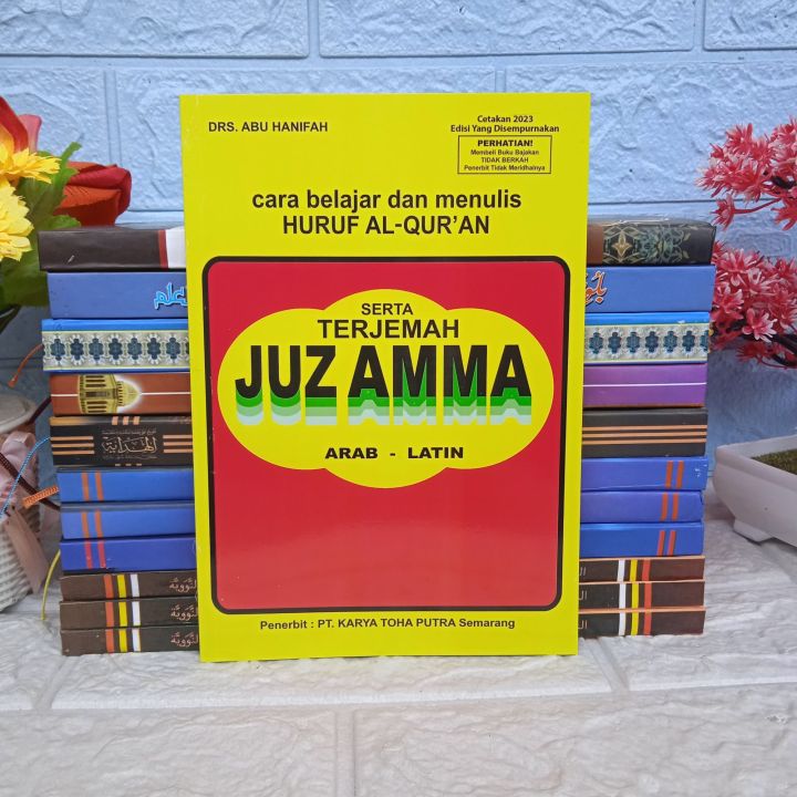 Juz Amma Terjemah || Juz Amma Arab-Latin || Juz Amma Terjemah Toha ...