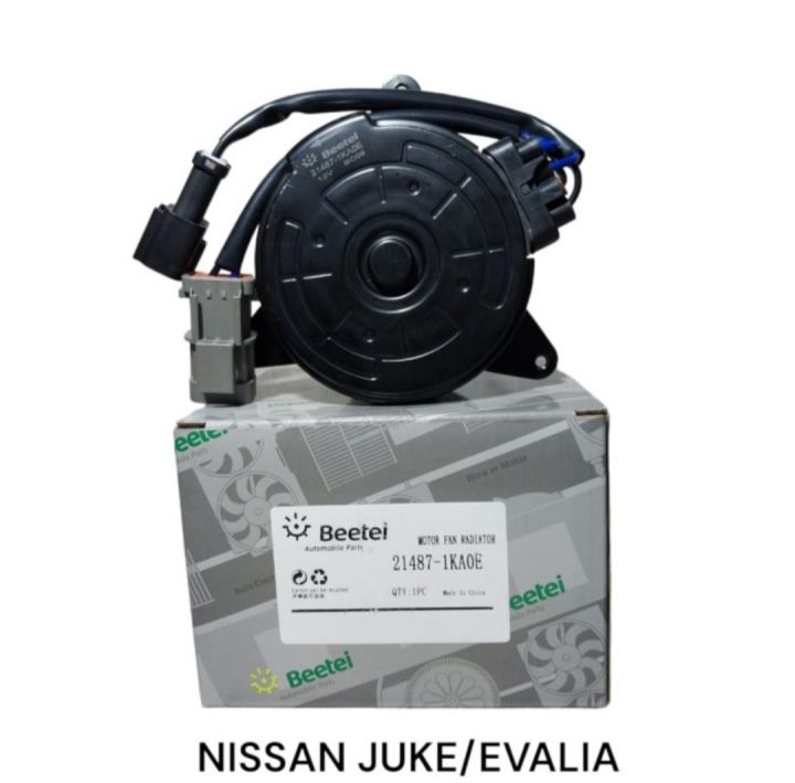 MOTOR FAN RADIATOR AC NISSAN JUKE NISSAN EVALIA MERK BEETEI IMITASI ...