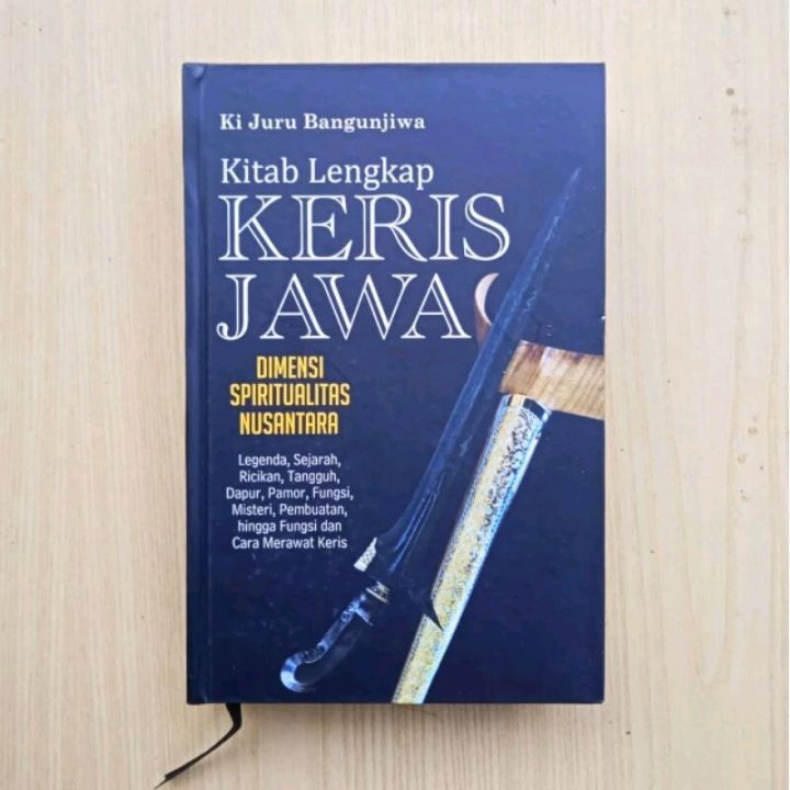 Buku KITAB LENGKAP KERIS JAWA (Dimensi Spiritualitas Nusantara ...