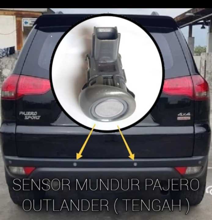 SENSOR ULTRASONIC PARKIR MUNDUR BAGIAN TENGAH MITSUBISHI MOBIL PAJERO ...