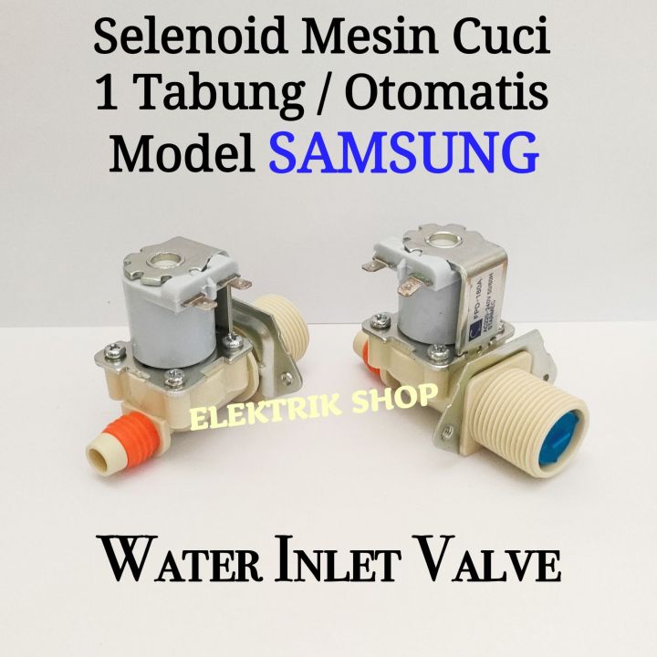SELENOID MESIN CUCI SAMSUNG 1 TABUNG / WATER INLET VALVE MESIN CUCI ...