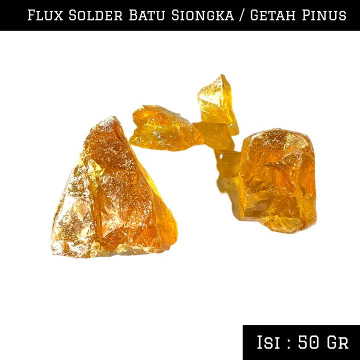 (50 gr) Flux Solder Batu Siongka / Arpus / Gondorukem / Getah Pinus ...
