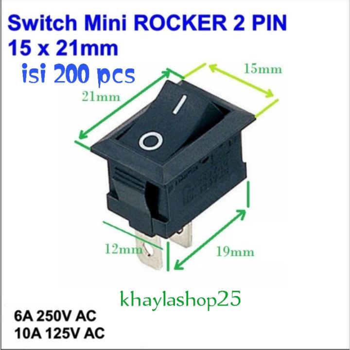 200Pcs Saklar On Off 21x15mm Rocker Switch Kecil Hitam 2 Pin Switch 21x15 mm(isi 1bungkus 200 ...