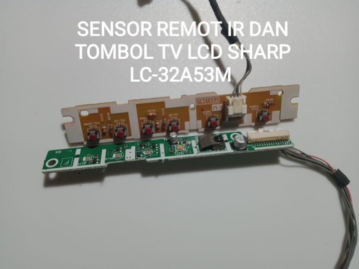 SENSOR REMOT IR DAN TOMBOL TV LCD SHARP LC-32A53M | Lazada Indonesia