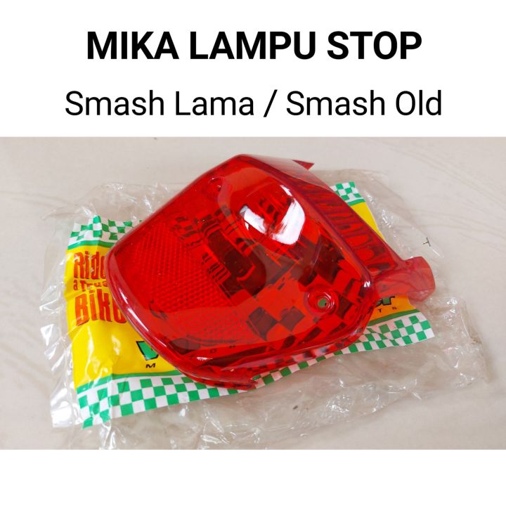 Mika Lampu Stop Smash Lama Mika Stop Smash Lama / Smash Old | Lazada ...