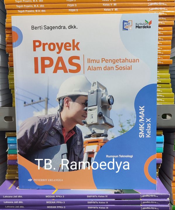 Buku Proyek IPAS Teknologi untuk SMK/MAk kelas X Erlangga Kurikulum ...