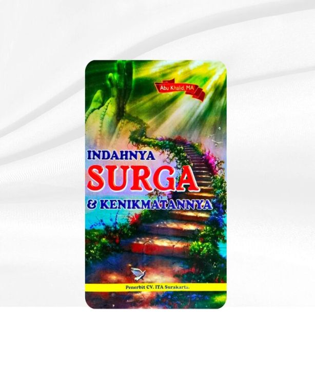 Buku Indahnya Surga & Kenikmatannya / Nama - Nama Surga / Ciri - Ciri ...