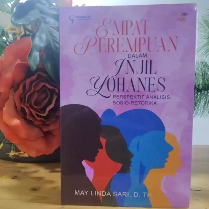 EMPAT PEREMPUAN DALAM KITAB INJIL YOHANES | Lazada Indonesia