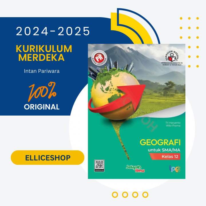 Buku PR Interaktif Geografi kelas 12, 2024/2025, Kurikulum Merdeka Semester 1 dan 2, Intan ...
