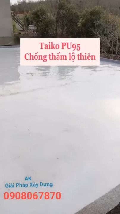 Sơn Chống Thấm TAIKO PU95,chống thấm sàn lộ thiên là loại sơn chống thấm dạng lỏng, 1 thành phần ...