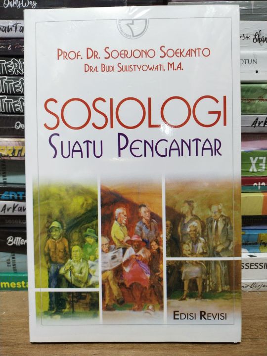 Buku SOSIOLOGI SUATU PENGANTAR EDISI REVISI PROF. DR. SOERJONO SOEKANTO ...