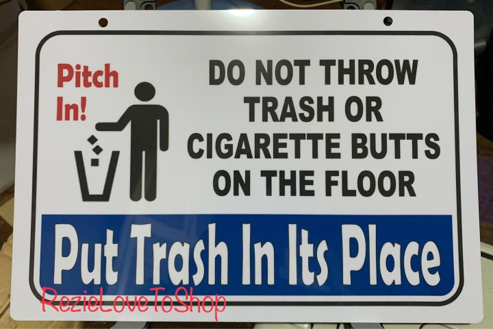 DO NOT THROW TRASH OR CIGA.RE.TTE BUTTS ON THE FLOOR PVC Signage 7.8x11 ...