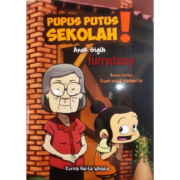 Pupus Putus Sekolah! Anak Gigih (Season 2) - Kurnia Harta Winata ...