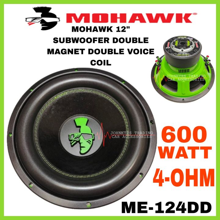 MOHAWK 12" SUBWOOFER DOUBLE MAGNET DOUBLE COIL | Lazada