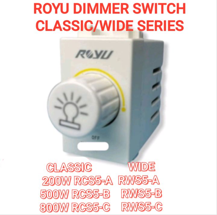ROYU DIMMER SWITCH CLASSIC SERIES 200W, 500W, 800W DEVICE ONLY PANG ...