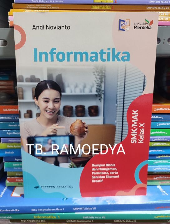 Buku Informatika Rumpun Bisnis SMK/MAK kelas X Kurikulum Merdeka Erlangga | Lazada Indonesia