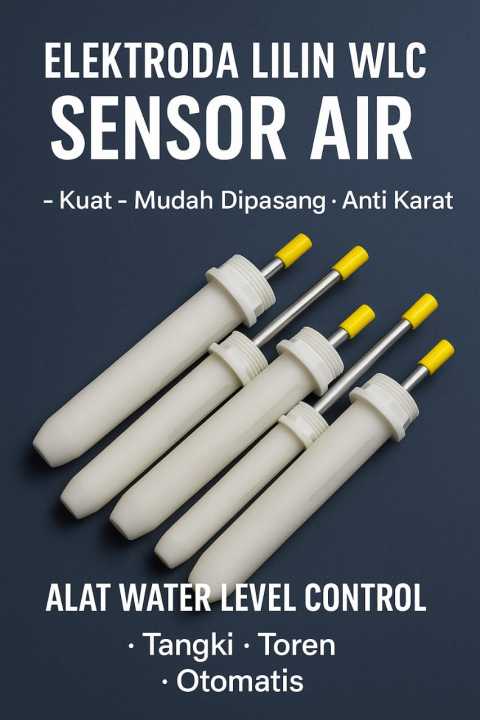Elektroda Lilin WLC Sensor Air | Alat Water Level Control Tangki Toren ...