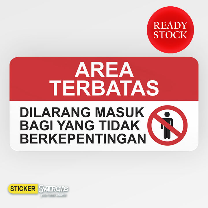 STICKER SAFETY SIGN K3 RAMBU AREA TERBATAS/RESTRICTED AREA STIKER VINYL ...