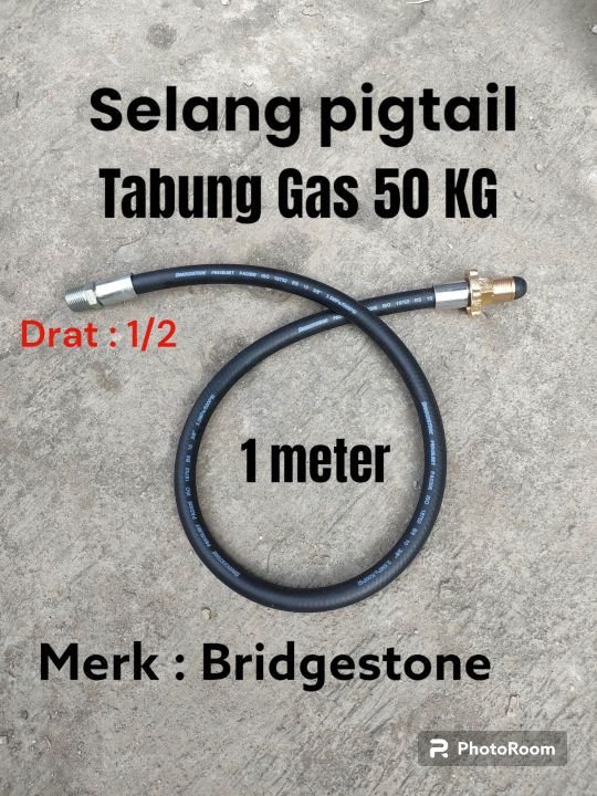 selang pigtail gas 50 kg drat 1/2 Bridgestone | Lazada Indonesia
