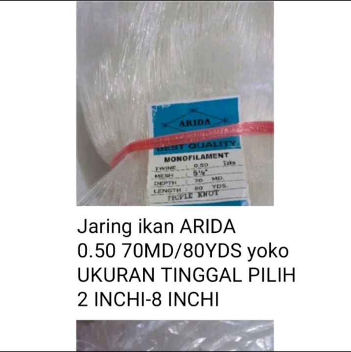 Jaring ikan arida 0.50 70md/80yds yoko UKURAN TINGGAL PILIH 2-8 inchi ...
