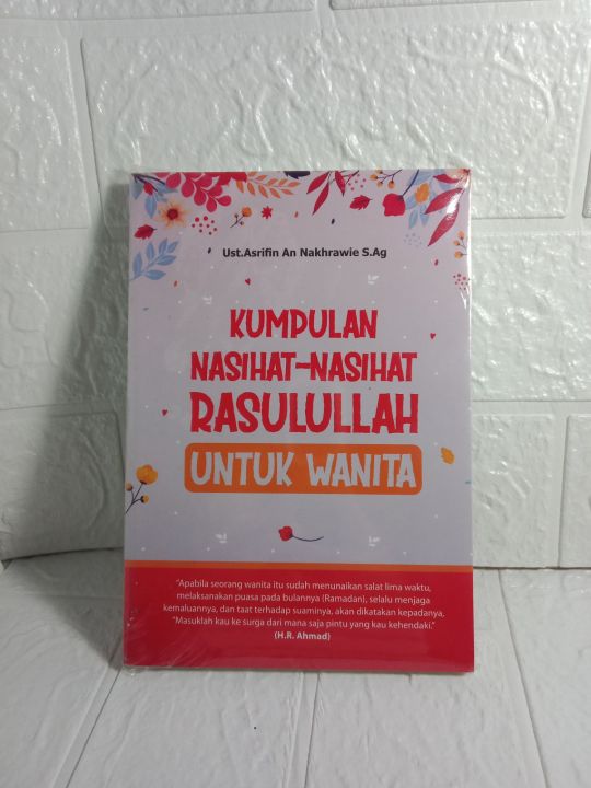 Buku KUMPULAN NASIHAT -NASIHAT RASULULLAH UNTUK WANITA By Ust. Astrifin ...
