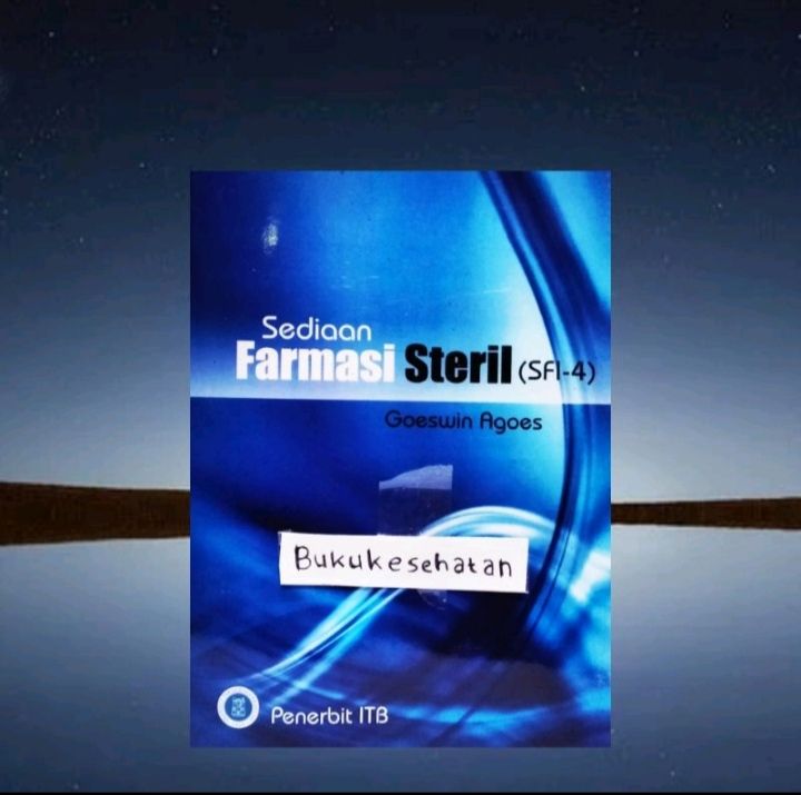BUKU SEDIAAN FARMASI STERIL,ITB | Lazada Indonesia