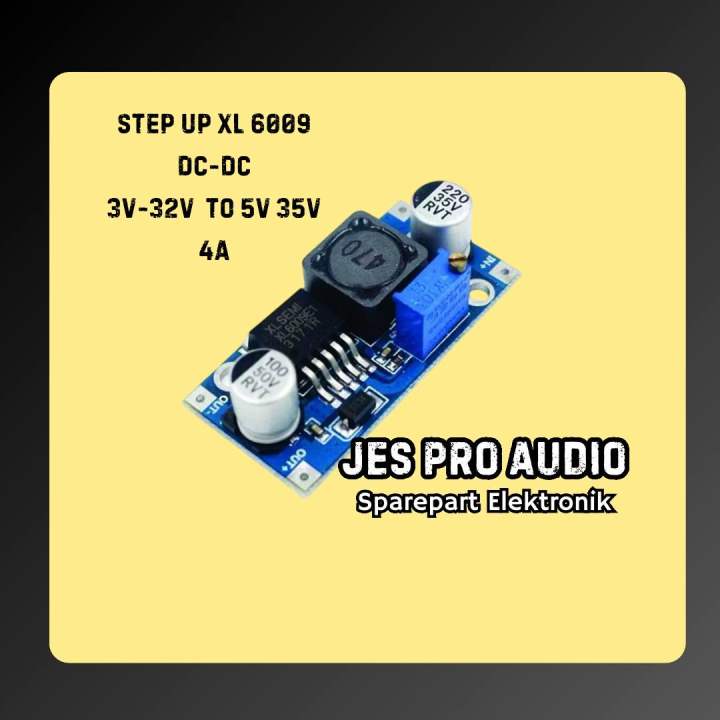 XL6009 DC-DC ADJUSTABLE STEP UP POWER CONVERTER MODULE 3V-32V TO 5V-35V 4A MAX | Lazada Indonesia