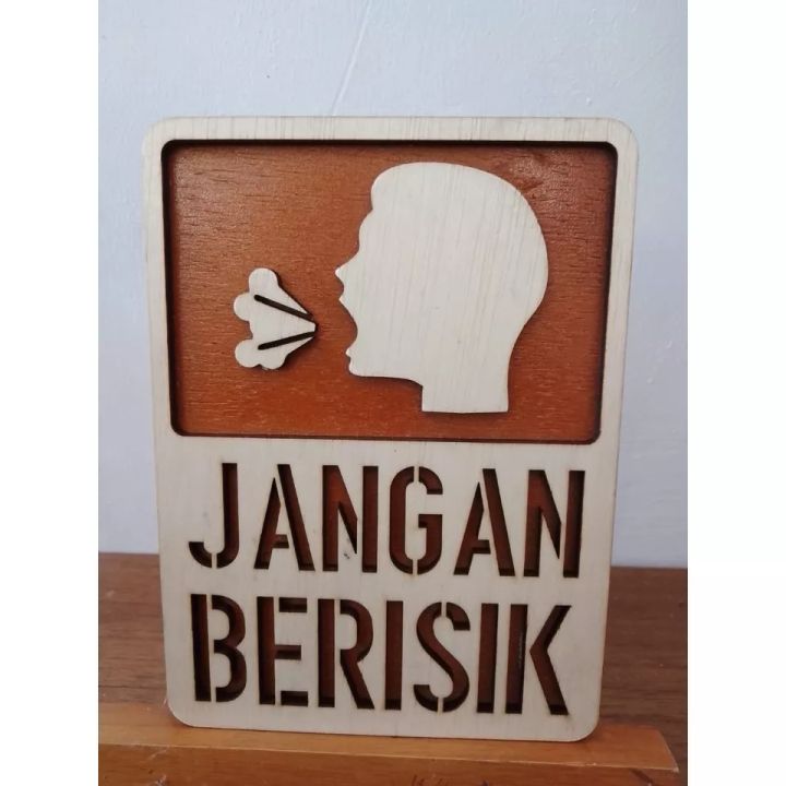 PAPAN TANDA LARANGAN - JANGAN BERISIK - SIGN | Lazada Indonesia
