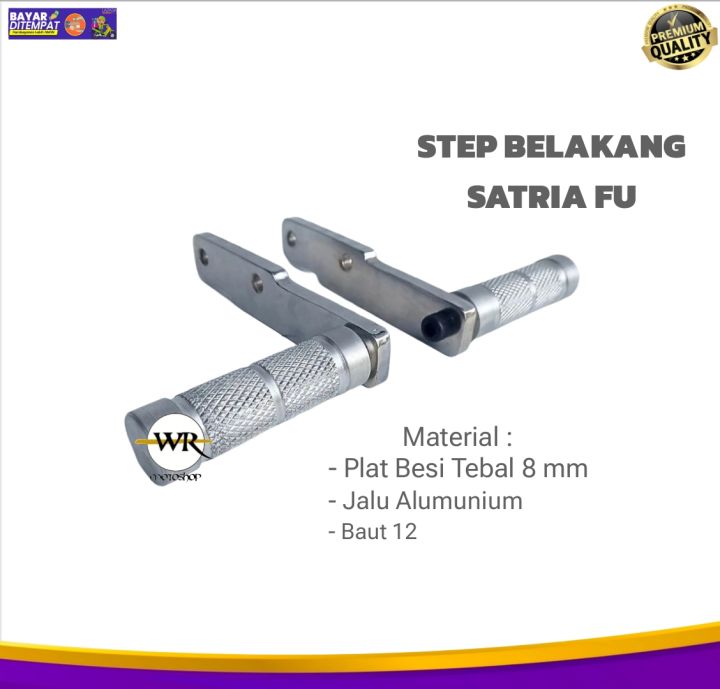Step belakang satria FU dan sonic atau step pustep belakang motor PNP ...