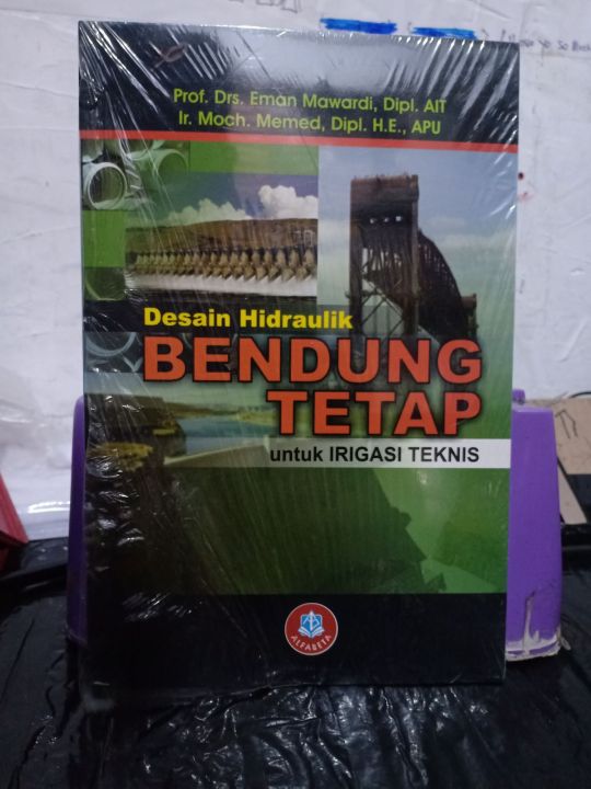 desain hidraulik bendung tetap untuk irigasi teknik | Lazada Indonesia