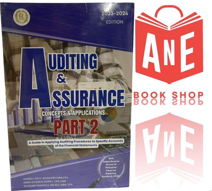 Authentic Part 2 2024 Edition Auditingandassurance Concepts And
