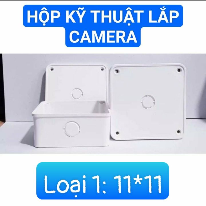 Hộp nhựa kỹ thuật lắp Camera, chống nước, thẩm mỹ, nhựa dày loại 1 ...