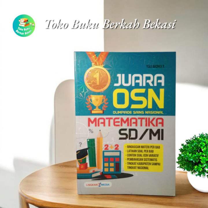 Buku Juara OSN Olimpiade Sains Nasional Matematika SD/MI(15×25cm) | Lazada Indonesia