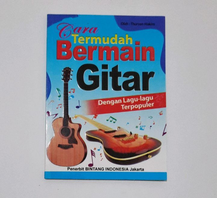 Buku Cara Mudah dan Praktis Bermain Gitar | Lazada Indonesia Buku Cara Mudah dan Praktis Bermain Gitar | Lazada Indonesia