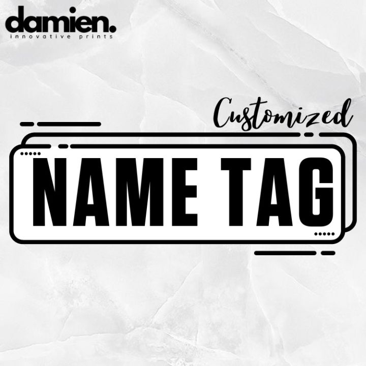 CUSTOMIZED NAME TAG | With Free Lace | Damien Innovative Designs ...