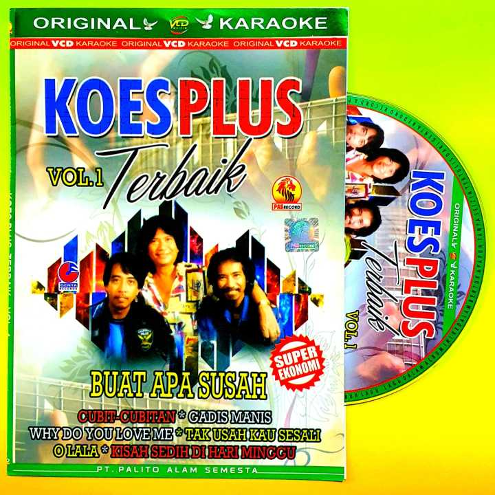 KASET VCD ORIGINAL LAGU KOES PLUS BISA KARAOKE VOCAL ON OF AKTIF-LAGU ...