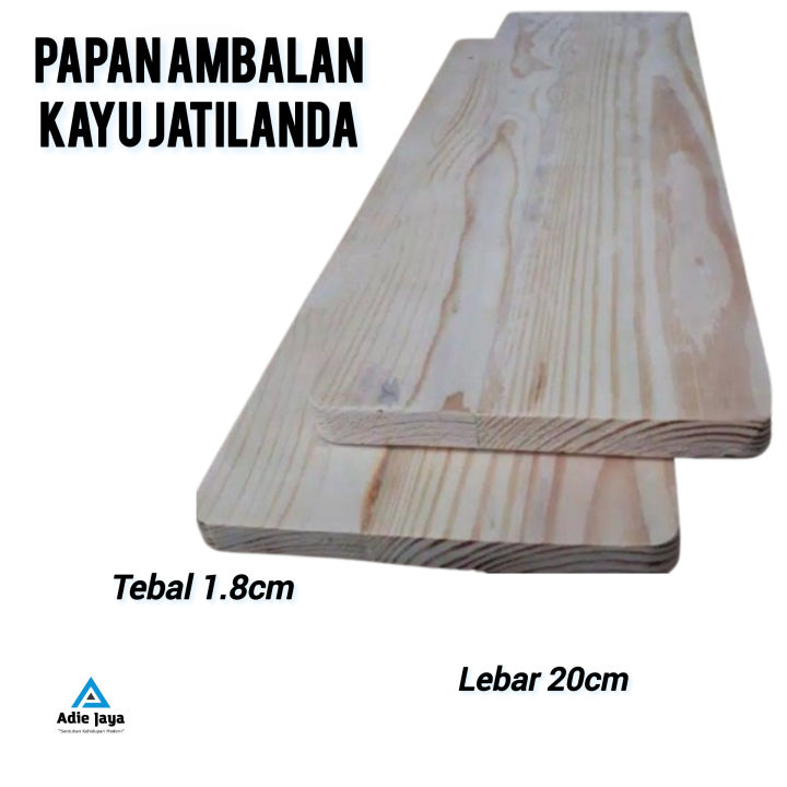 papan ambalan lebar 20 | kayu jatilanda | Lazada Indonesia