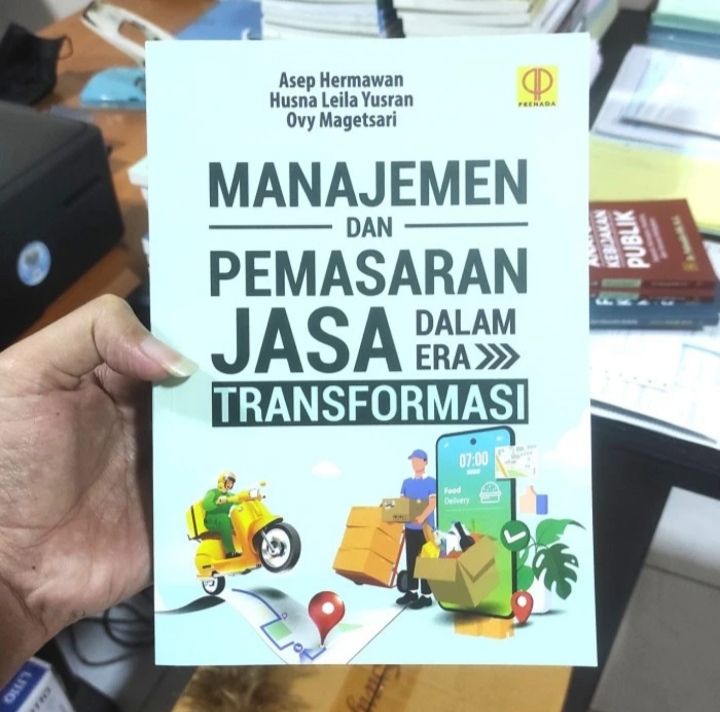 BUKU ORIGINAL MANAJEMEN DAN PEMASARAN JASA DALAM ERA TRANSFORMASI ...