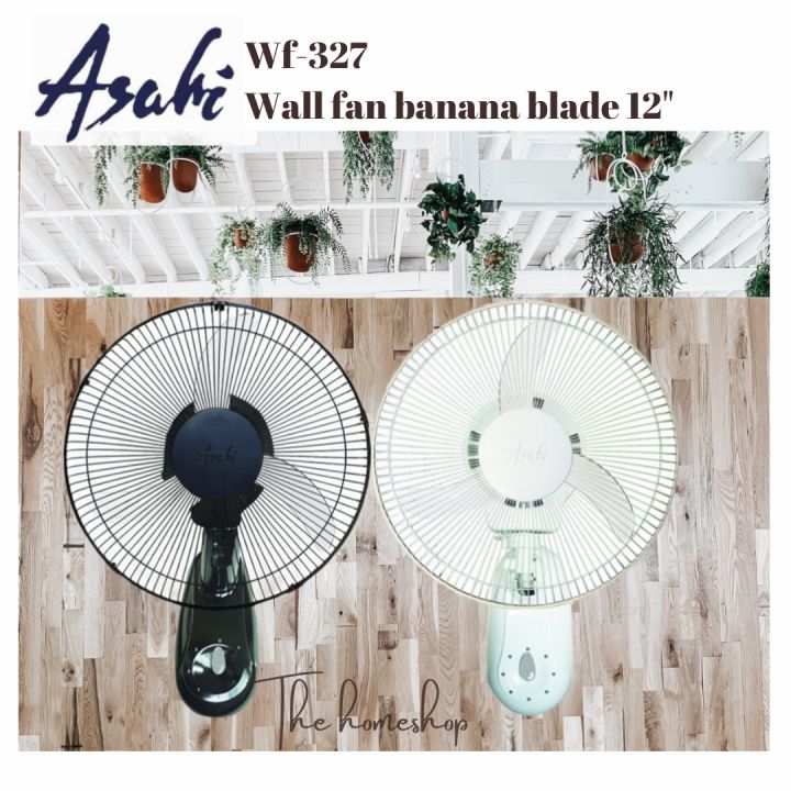 ASAHI WALL FAN BANANA BLADE 12" 55 WATTS -WF-327 | Lazada PH