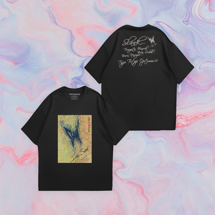 KAOS PENDEK SLANK COVER ALBUM LAGI SEDIH | TSHIRT SLANK MADE IN POTLOT ...
